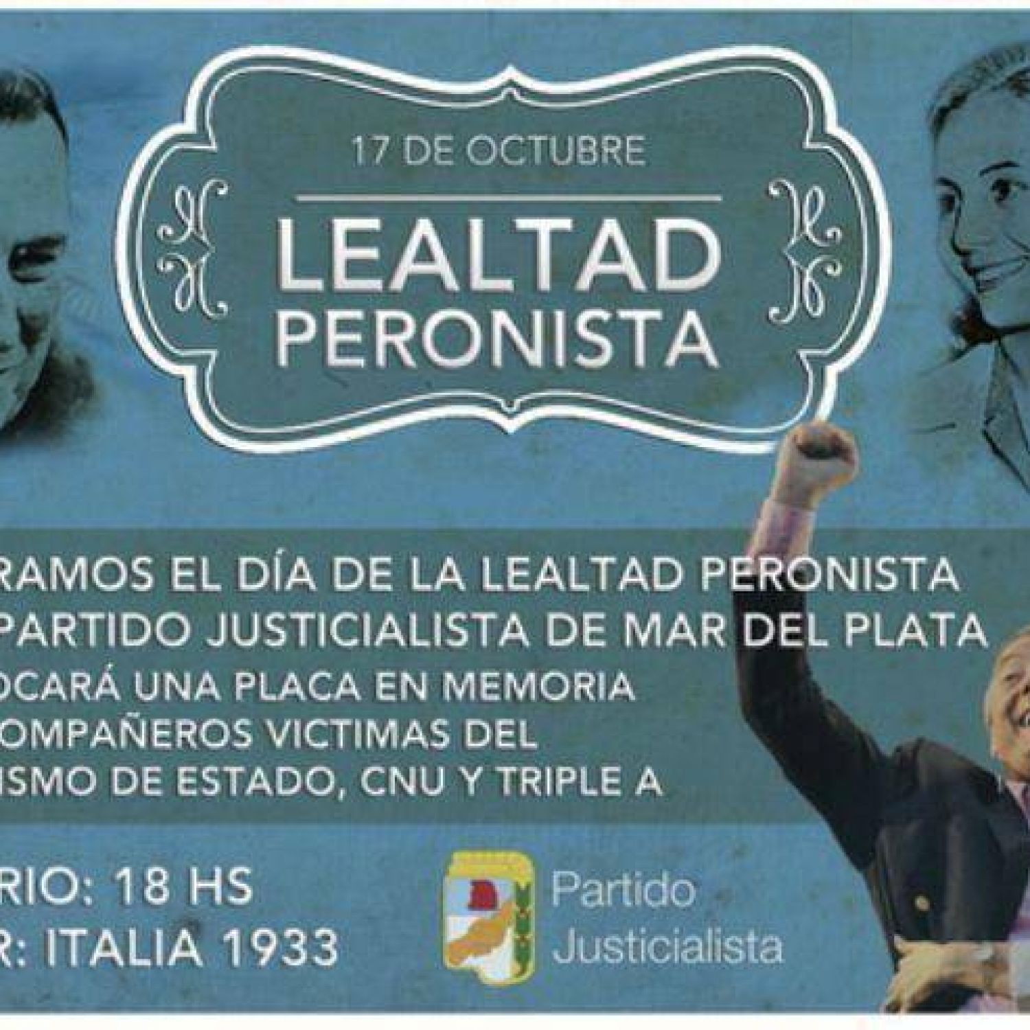 El Partido Justicialista recuerda en este 17 de octubre Día de la ...